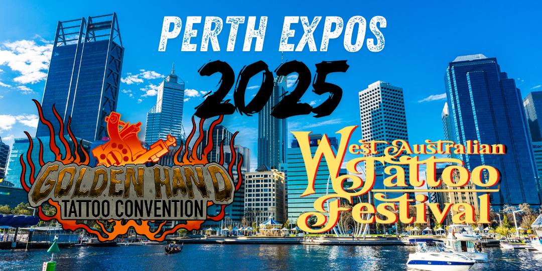 PERTH TATTOO EXPOS 💫 2025 💫 – The Tattoo Warehouse